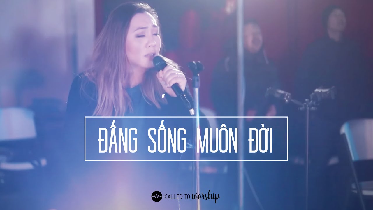 Đấng sống muôn đời - Âm nhạc Thờ phượng - Hợp âm, lời nhạc, sheet và ...